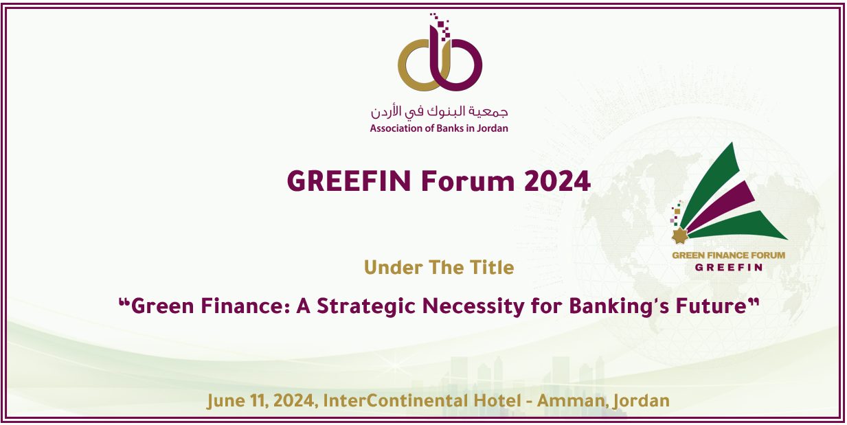 GREEFIN Forum 2024 | Association of Banks in Jordan